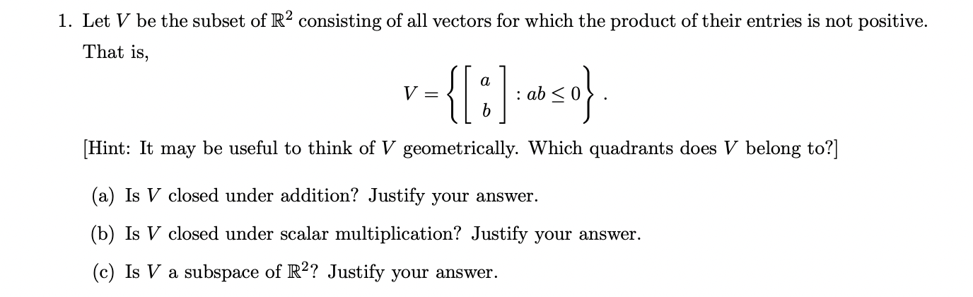 Solved Let V be the subset of R2 consisting of all vectors | Chegg.com