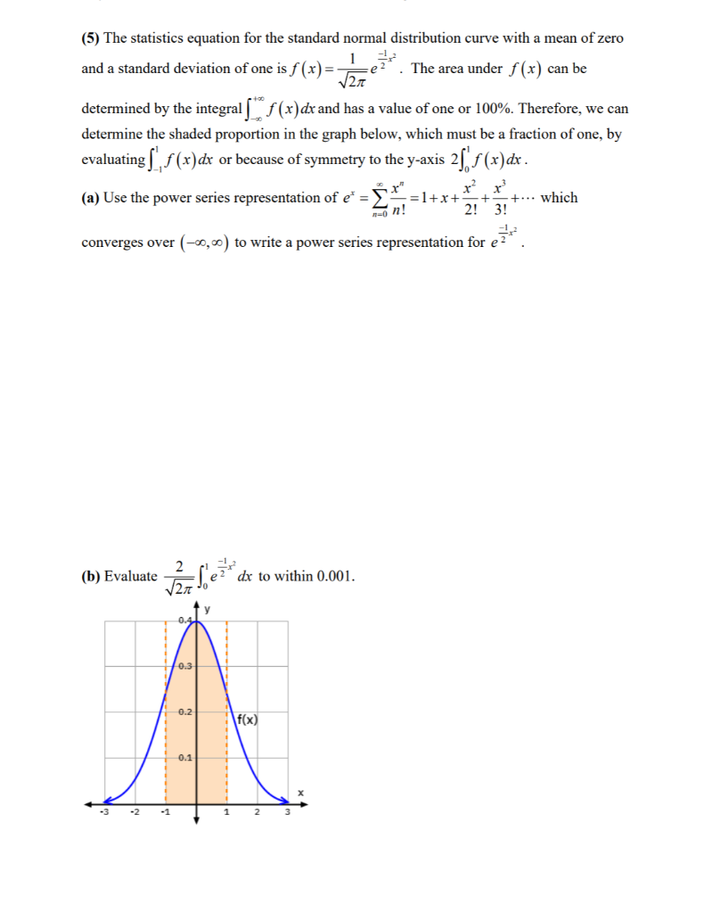 Solved (5) The statistics equation for the standard normal | Chegg.com