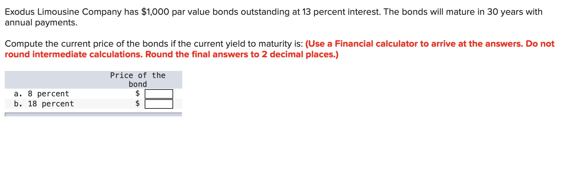 Solved Exodus Limousine Company has $1,000 par value bonds | Chegg.com