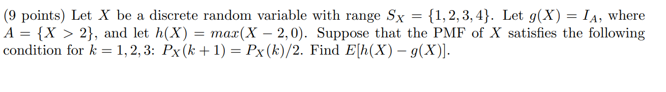 Solved (9 points) Let X be a discrete random variable with | Chegg.com