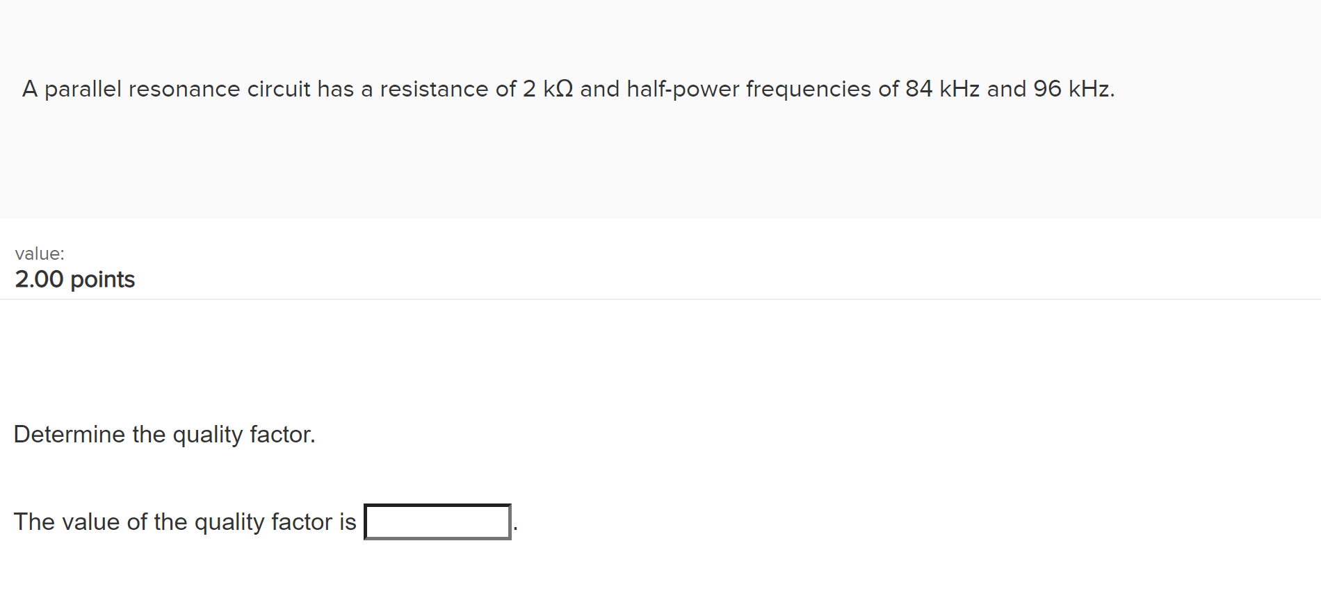 Solved A parallel resonance circuit has a resistance of 2 | Chegg.com