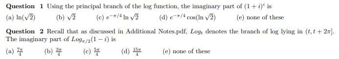 Solved Question 1 Using the principal branch of the log | Chegg.com