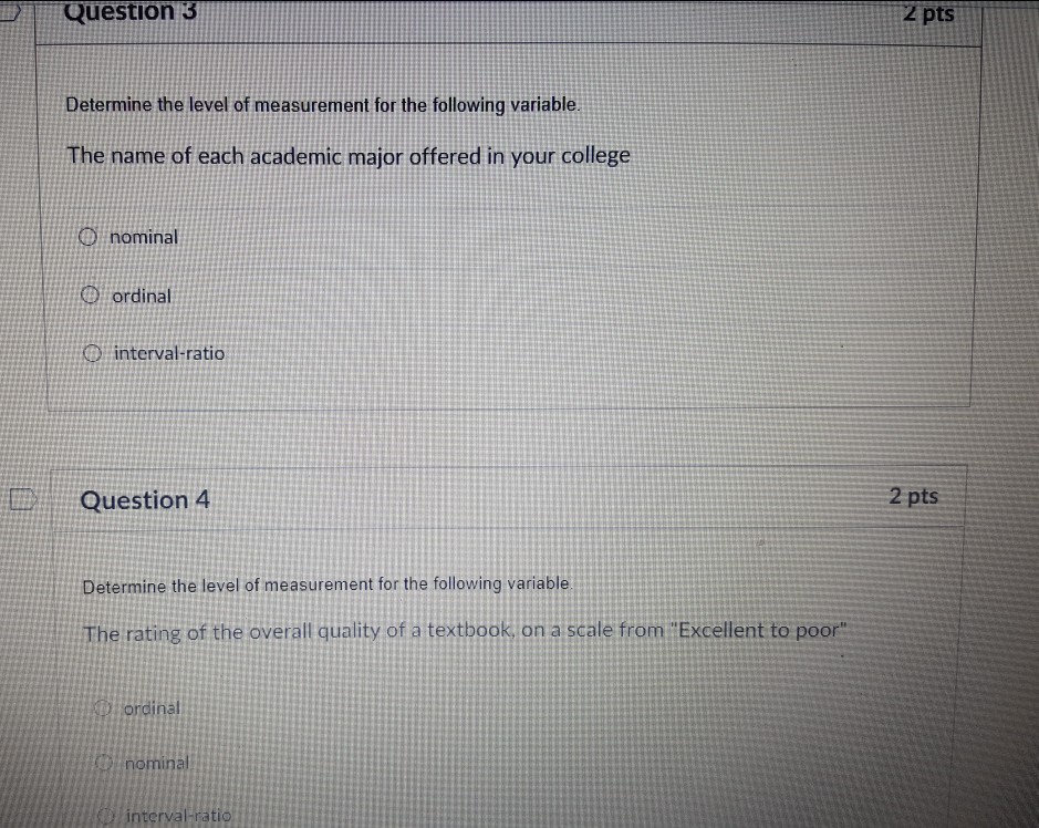 Solved . Question 3 Z pts Determine the level of measurement | Chegg.com