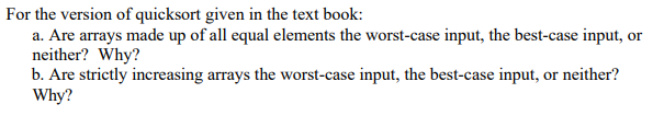 Solved For the version of quicksort given in the text book: | Chegg.com