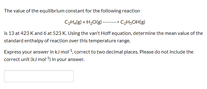 Solved The value of the equilibrium constant for the | Chegg.com