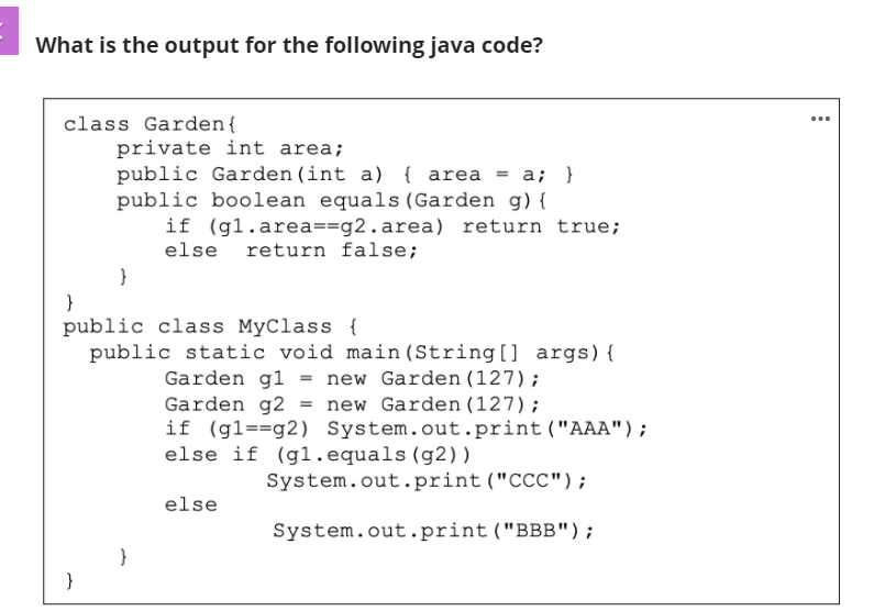 Solved What is the output for the following java code? class | Chegg.com