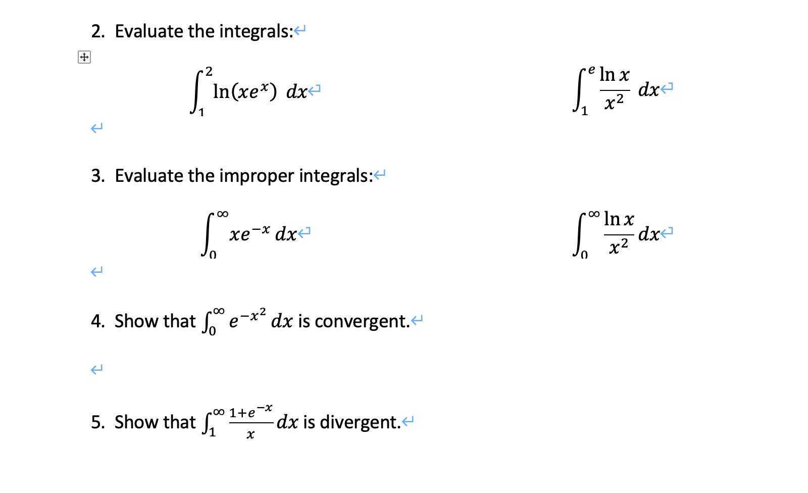 Solved 2. Evaluate the integrals:- 2 e In x S in In(xex) dx | Chegg.com
