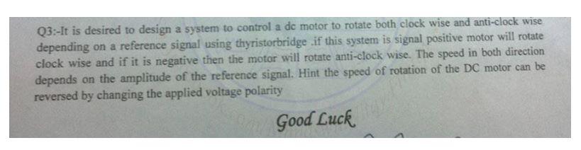 Solved Q3:-It is desired to design a system to control a de | Chegg.com
