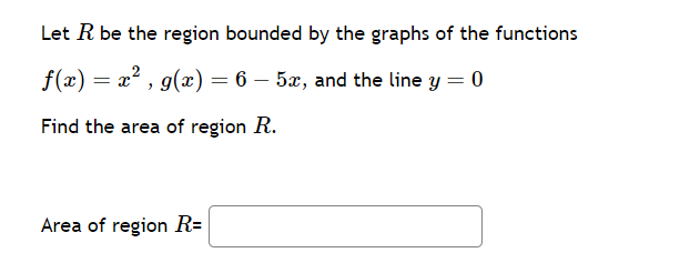 Solved Let R be the region bounded by the graphs of the | Chegg.com