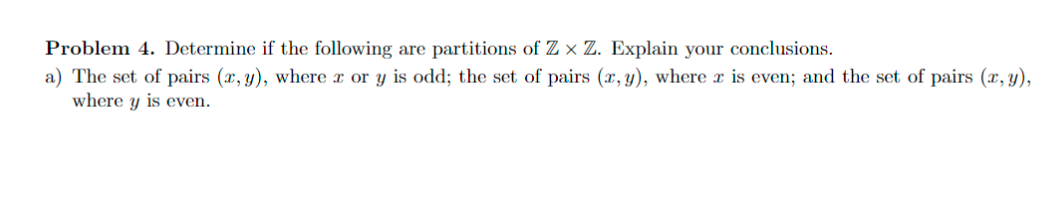 Solved Problem 4. Determine if the following are partitions | Chegg.com