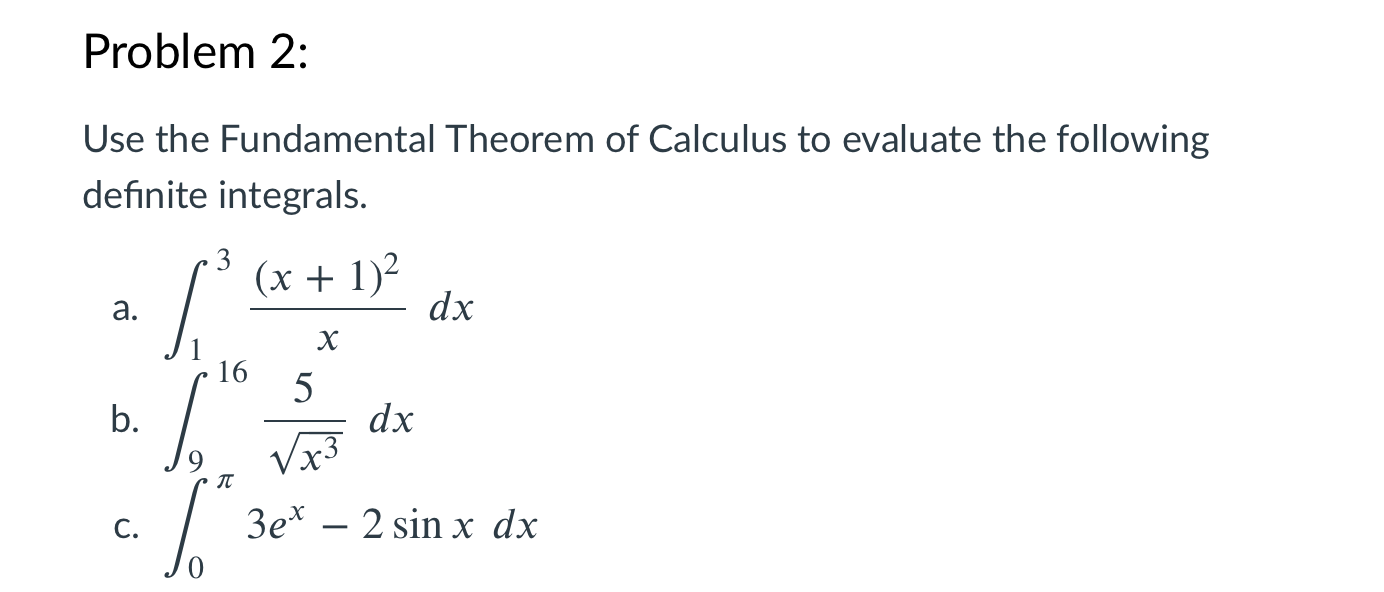 Solved Evaluate the integral using the Fundamental Theorem | Chegg.com