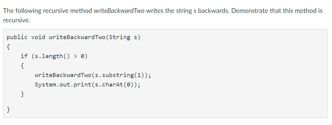 Solved The following recursive method writeBackwardTwo | Chegg.com