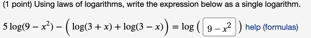 Solved (1 point) Using laws of logarithms, write the | Chegg.com