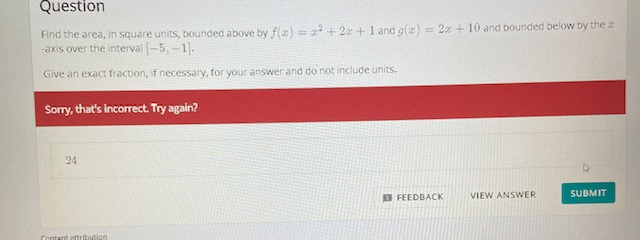 Solved QueSLIUI Find the area, in square units, bounded | Chegg.com
