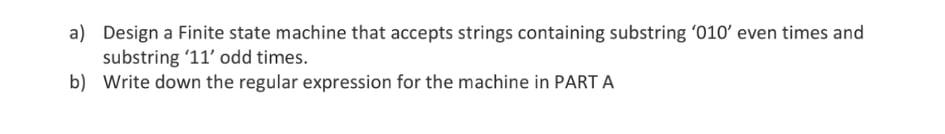 Solved A Design A Finite State Machine That Accepts Strings 3142