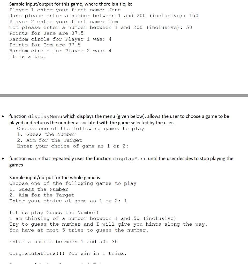 Solved Question 1 Write a Python program to play two games. | Chegg.com