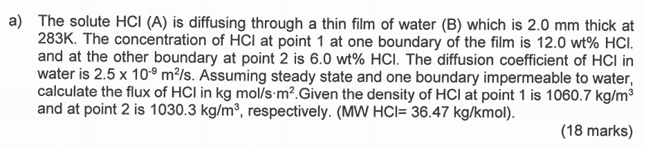 Solved a) The solute HCI (A) is diffusing through a thin | Chegg.com