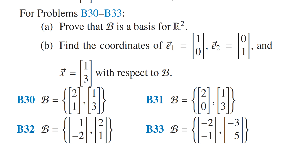 Solved For Problems B30-B33: (a) Prove that B is a basis for | Chegg.com