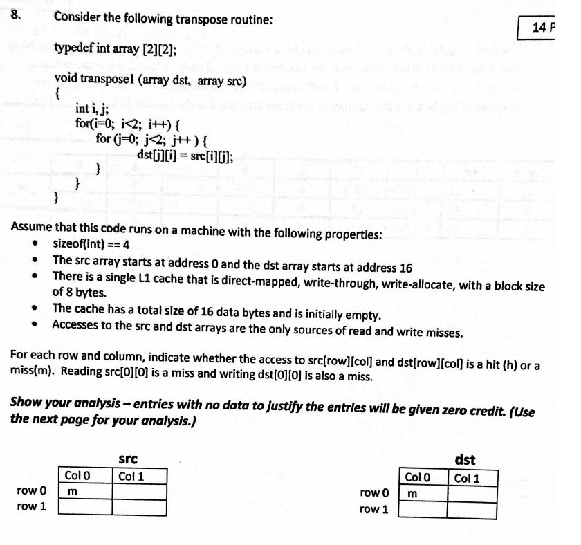 Solved Consider the following transpose routine: typedef int | Chegg.com