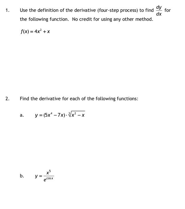 Solved 1. Use the definition of the derivative (four-step | Chegg.com
