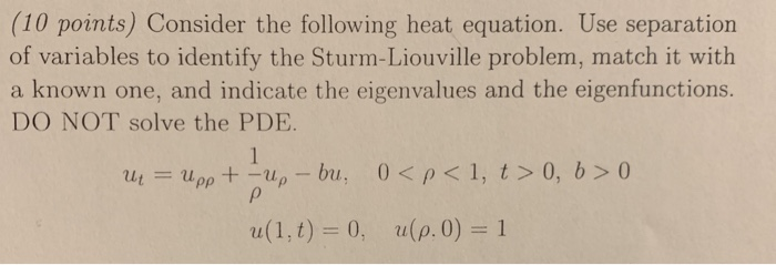 Solved (10 points) Consider the following heat equation. Use | Chegg.com