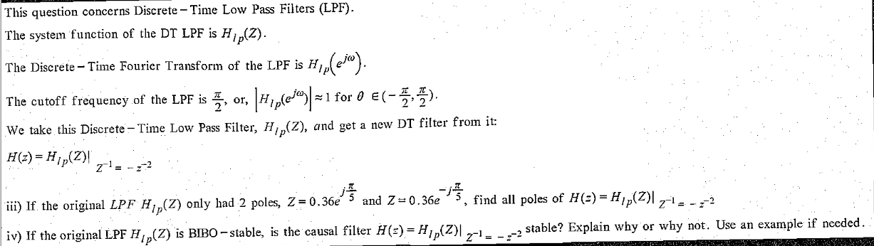 Solved This question concerns Discrete - Time Low Pass | Chegg.com