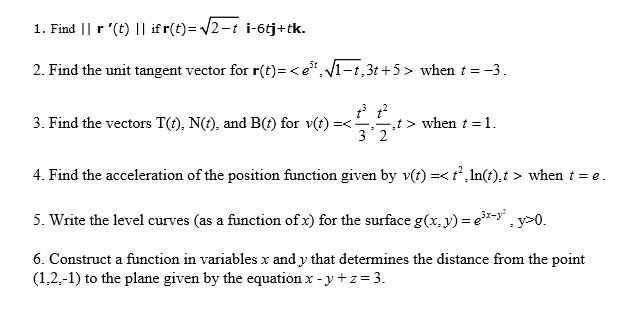 Solved 1. Find r '(t) | ifr(t)- V2-t i-6tj+tk 2. Find the | Chegg.com