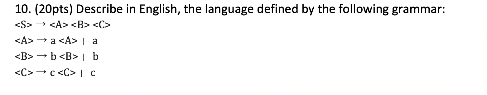 Solved 10. (20pts) Describe in English, the language defined | Chegg.com