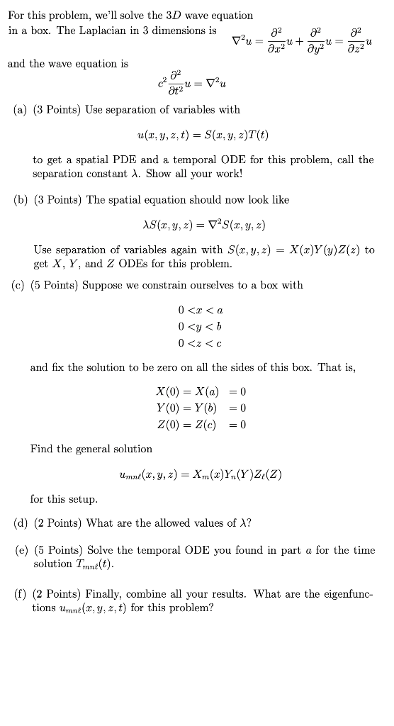 Solved For this problem, we'll solve the 3D wave equation in | Chegg.com
