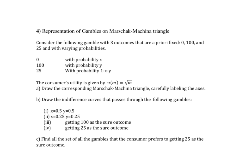 4) Representation of Gambles on Marschak-Machina | Chegg.com