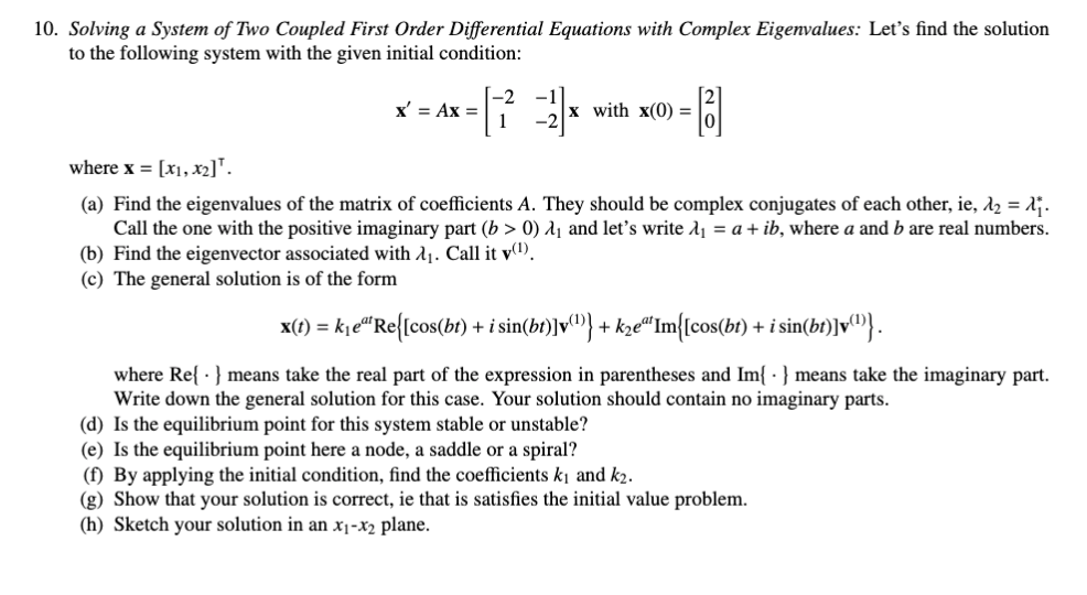 Solved 10. Solving a System of Two Coupled First Order | Chegg.com