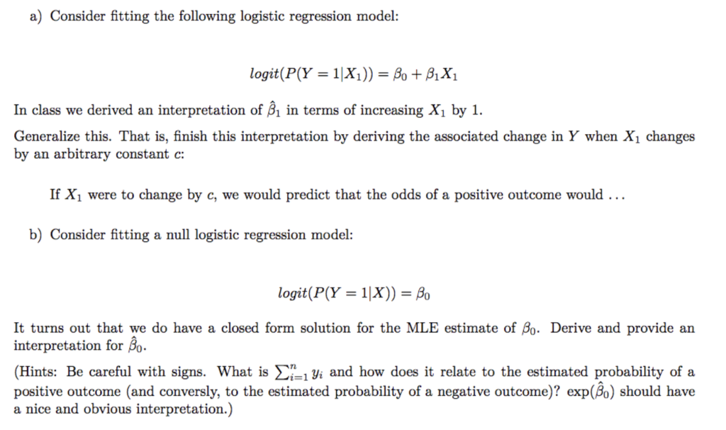 a) Consider fitting the following logistic regression | Chegg.com