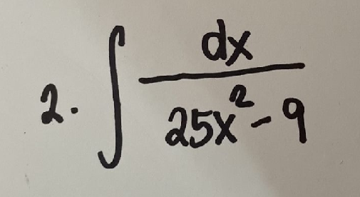 Solved 2. ∫25x2−9dx | Chegg.com