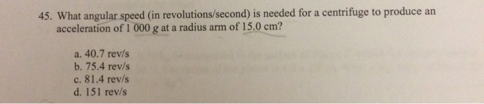Solved 45. What angular speed (in revolutions/second) is | Chegg.com