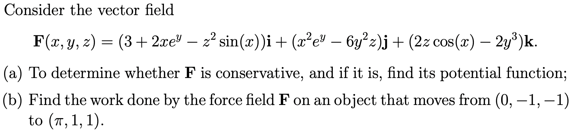 Solved Consider the vector field | Chegg.com