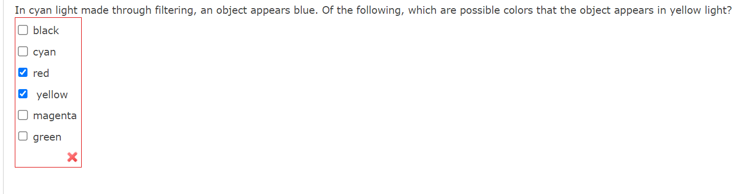 Solved In cyan light made through filtering, an object | Chegg.com