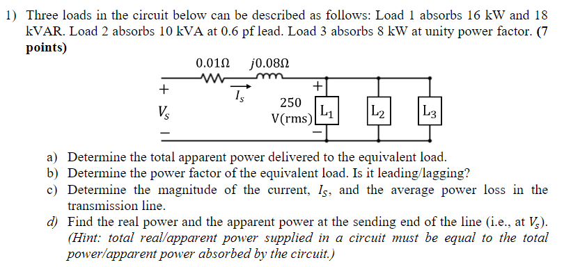 Solved 1) Three loads in the circuit below can be described | Chegg.com