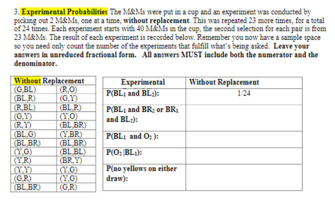 Solved 3. Experimental Probabilities The M&Ms were put in a | Chegg.com