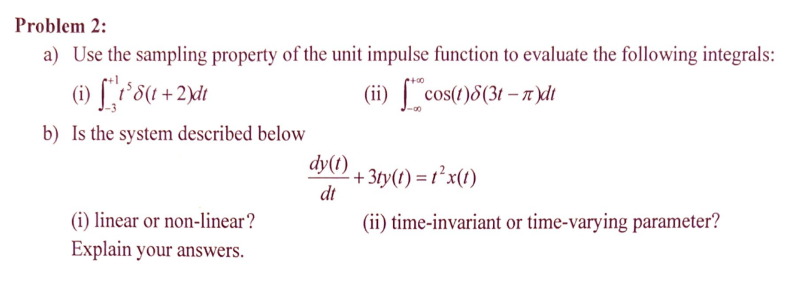 Solved Problem 2: a) Use the sampling property of the unit | Chegg.com
