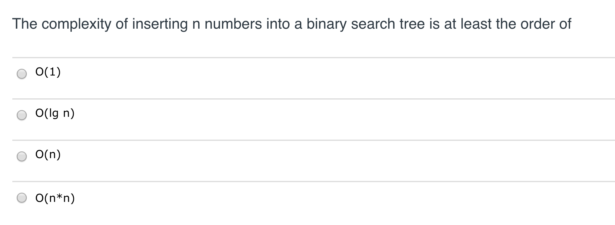 Solved The complexity of inserting n numbers into a binary | Chegg.com Solved The complexity of inserting n numbers into a binary | Chegg.com
