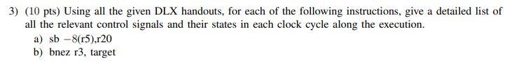 Solved 3) (10 pts) Using all the given DLX handouts, for | Chegg.com