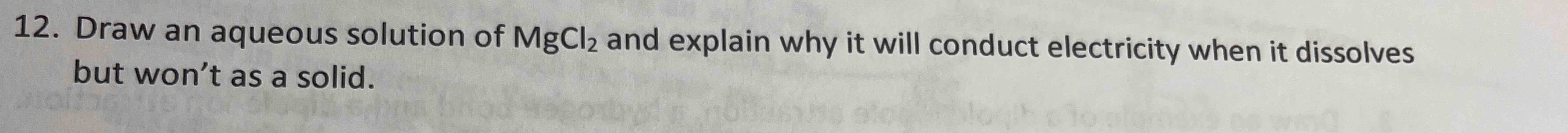 Solved 12. ﻿Draw an aqueous solution of | Chegg.com