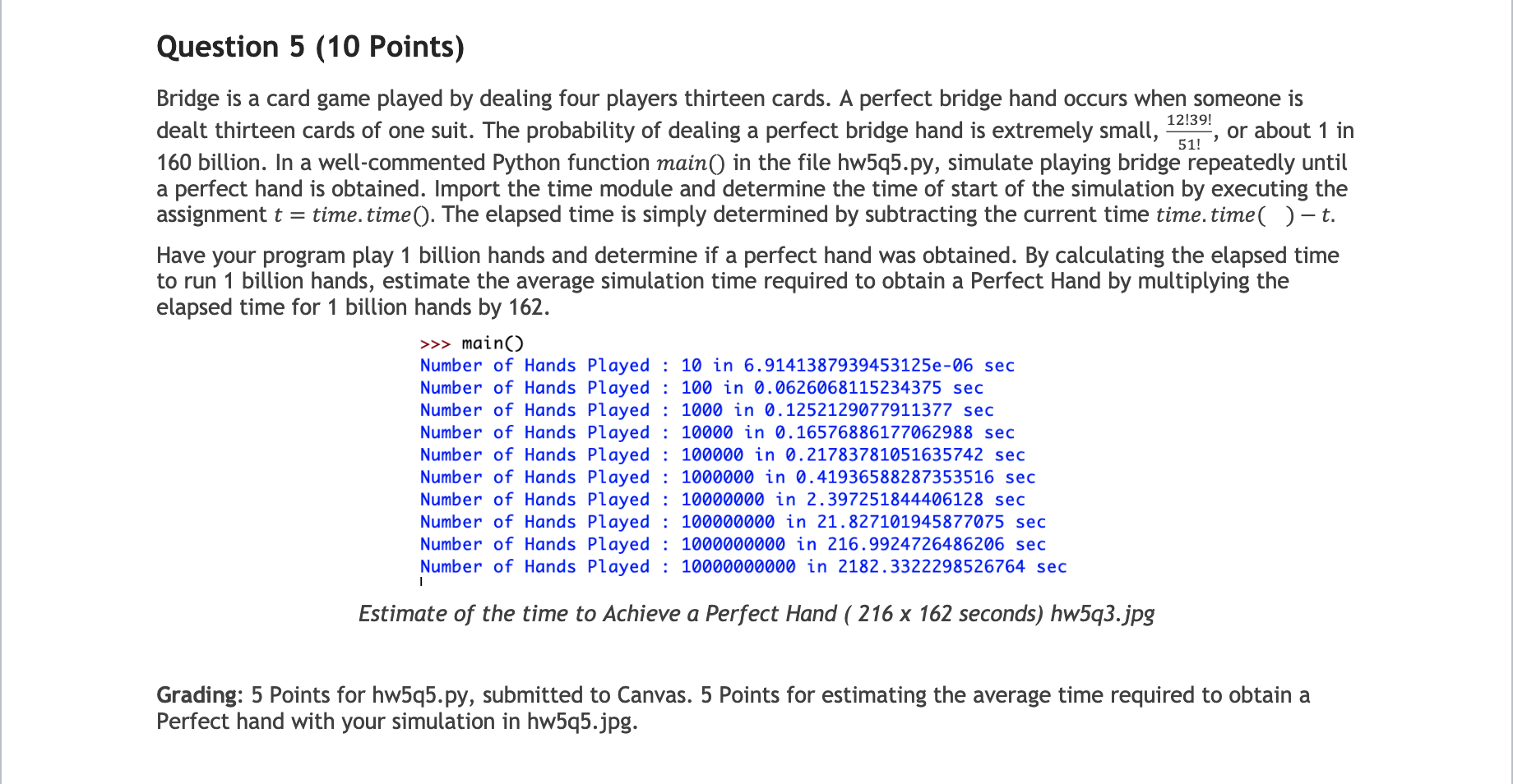 51! Question 5 (10 Points) Bridge is a card game | Chegg.com