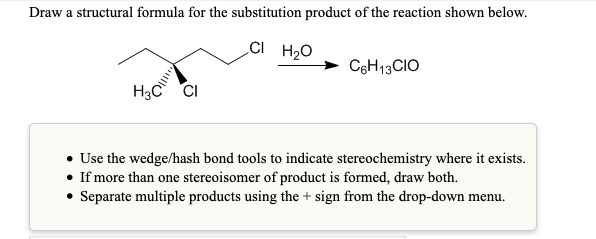 Solved Draw a structural formula for the substitution | Chegg.com