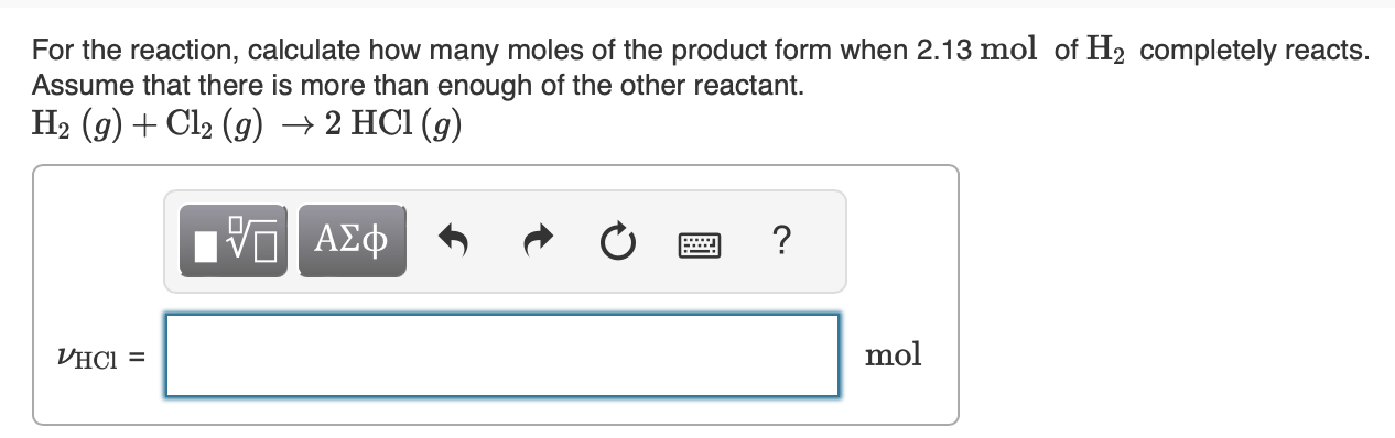Solved For the reaction, calculate how many moles of the | Chegg.com