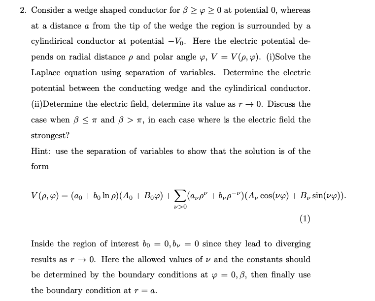 Solved 2. Consider a wedge shaped conductor for 8 > 4> 0 at | Chegg.com