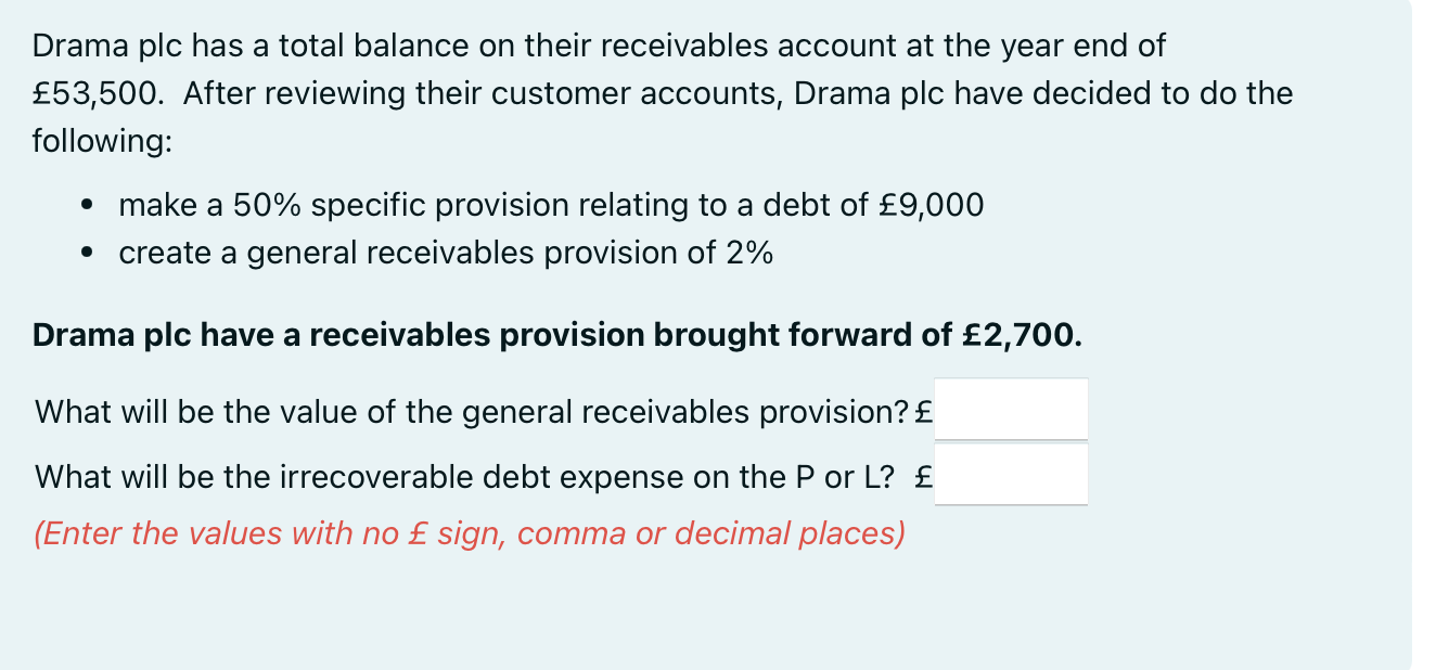 Solved Drama plc has a total balance on their receivables | Chegg.com
