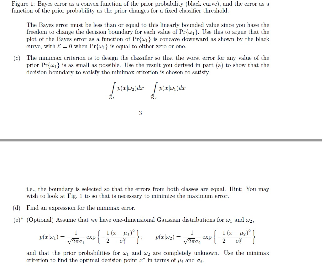 Problem 1.4 In the Bayes classifier, the likelihood | Chegg.com