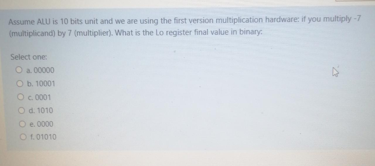 Solved Assume ALU is 10 bits unit and we are using the first | Chegg.com