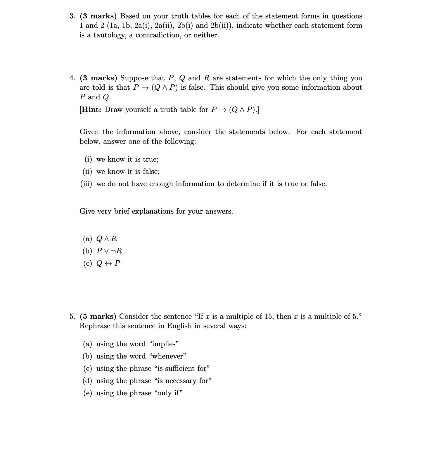 Solved 3. (3 marks) Based on your truth tables for each of | Chegg.com